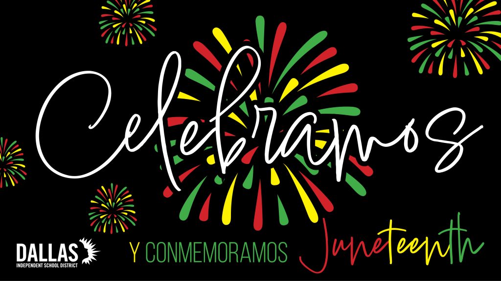 Juneteenth es día feriado en Dallas ISD | The Hub
