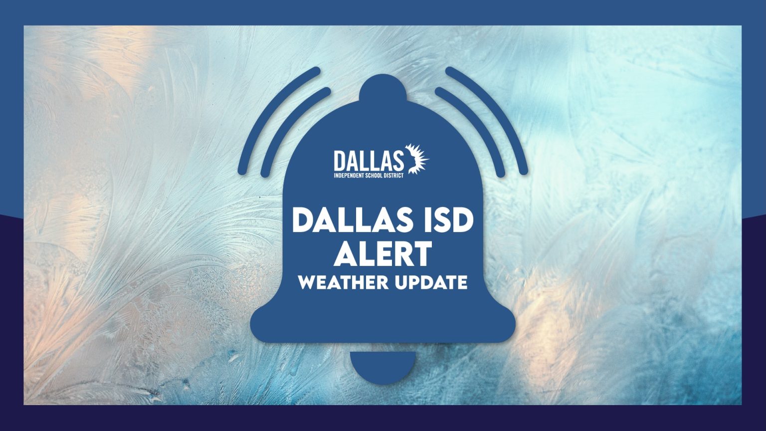 Dallas ISD monitoring January 2026 winter weather | The Hub